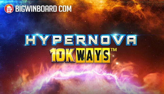 Hypernova 10K Ways (ReelPlay) Slot Review & Demo