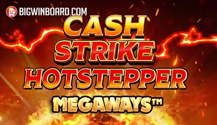 Cash Strike Hotstepper Megaways (Blueprint Gaming) Slot Review & Demo